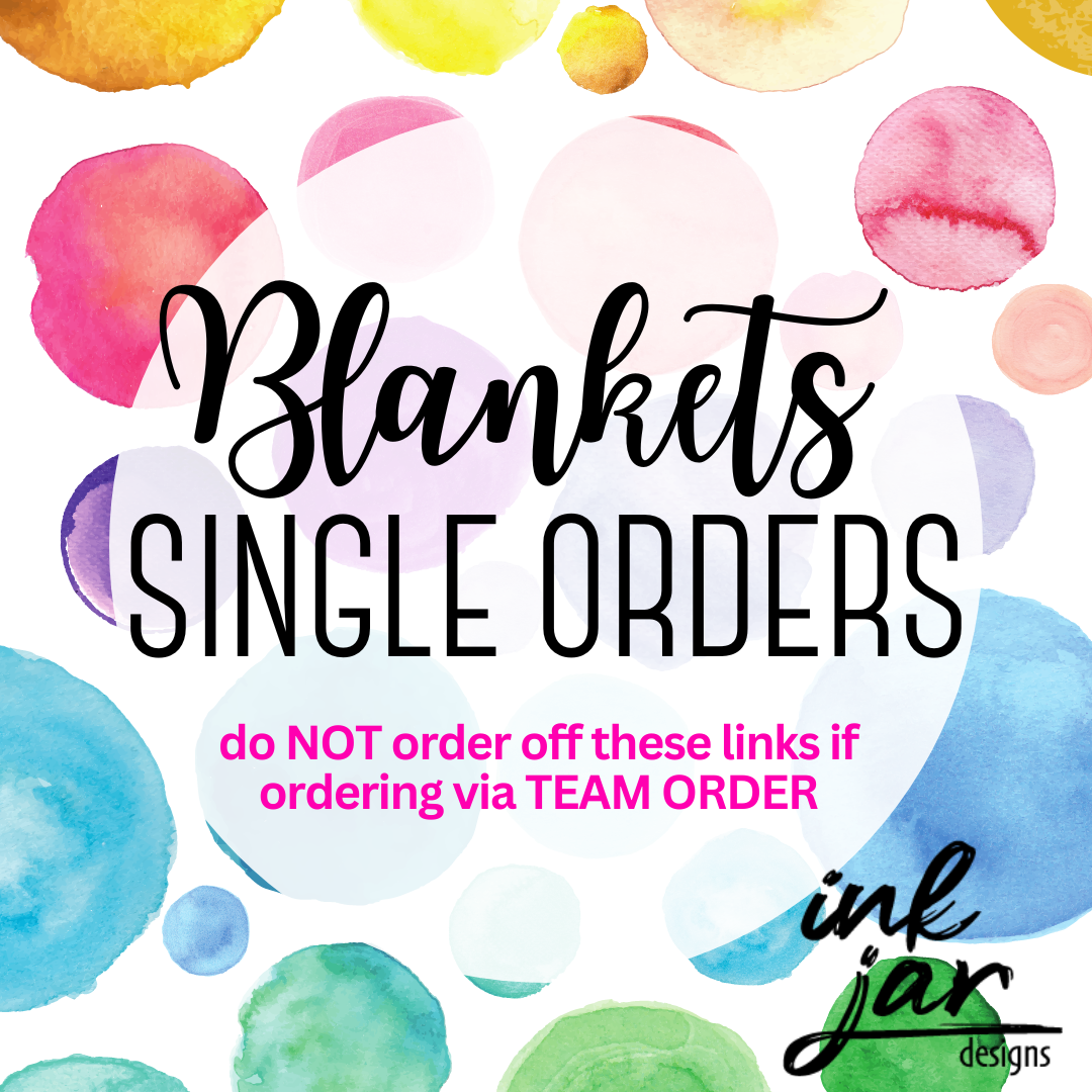 Blankets (single order) – Ink Jar Designs